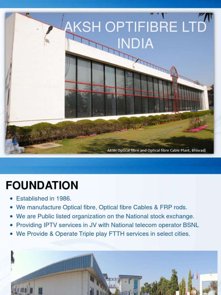 AKSH Optical Fibre and Cable Manufacturer Providing IPTV, FTTH and ...
