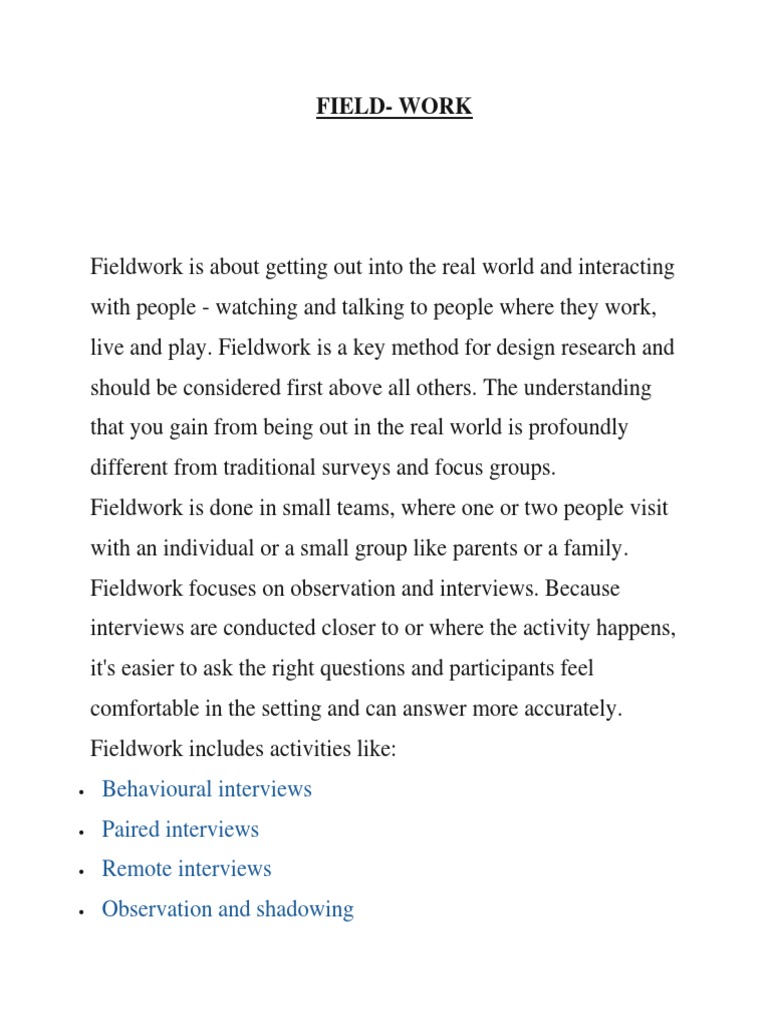 Field-Work: Behavioural Interviews Paired Interviews Remote Interviews ...