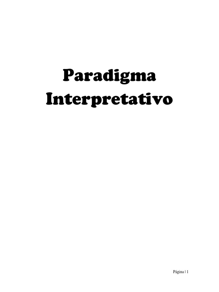 Características del Paradigma Interpretativo | PDF | Paradigma ...