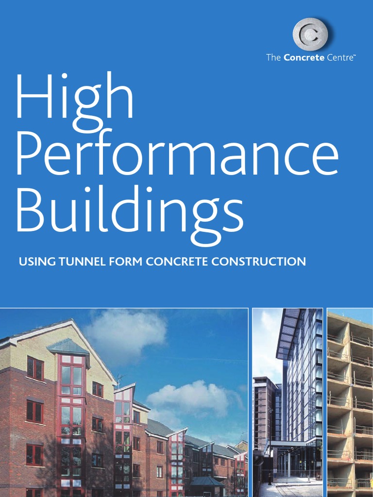 High Performance Buildings Using Tunnel Form Concrete Construction