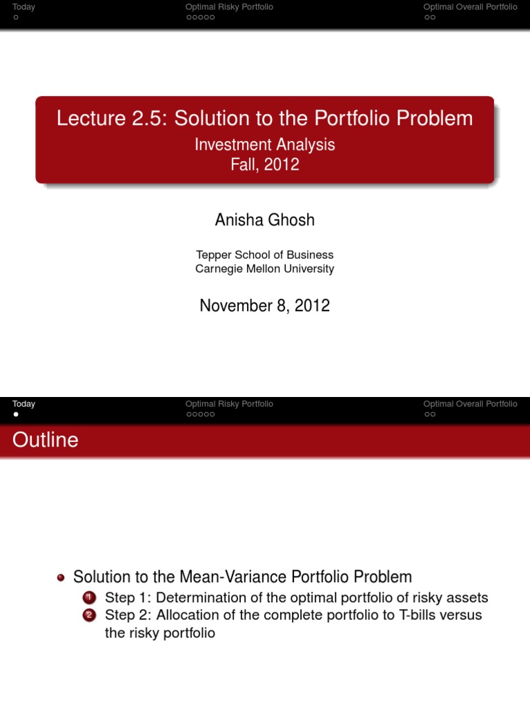 Lecture 2.5: Solution To The Portfolio Problem: Investment Analysis ...