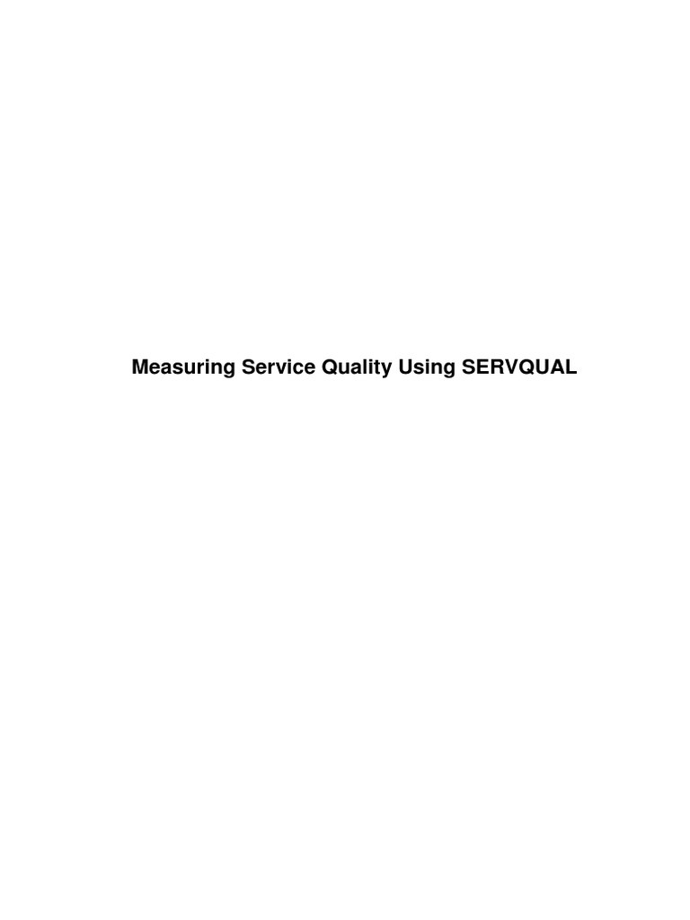 Measuring Service Quality Using SERVQUAL | PDF | Survey Methodology ...