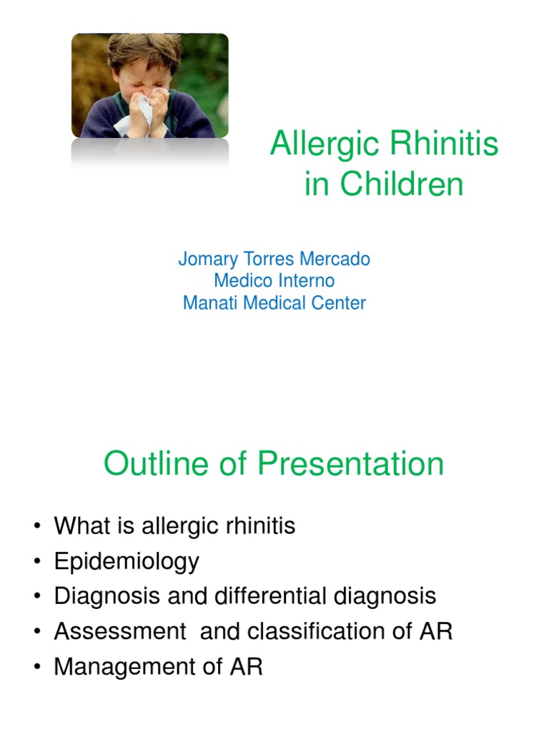Allergic Rhinitis in Children: Jomary Torres Mercado Medico Interno ...