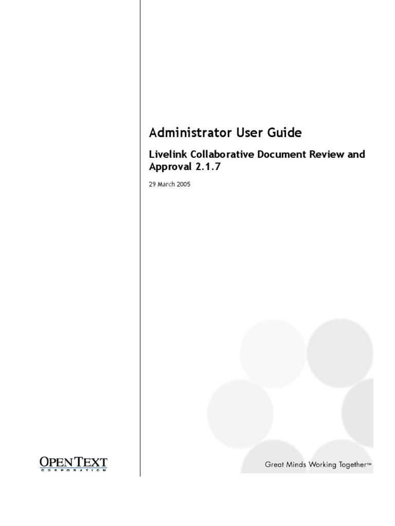 Administrator User Guide: Livelink Collaborative Document Review and ...