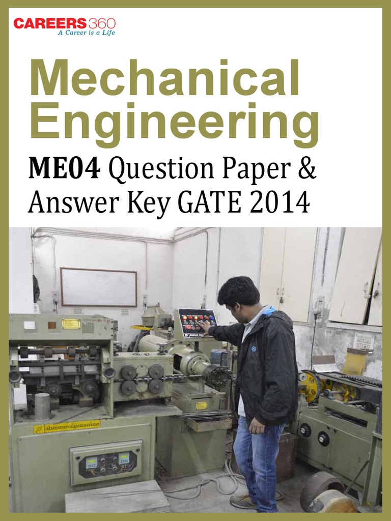 GATE 2014 Question Paper - Mechanical Engineering ME04 & Answer Key ...