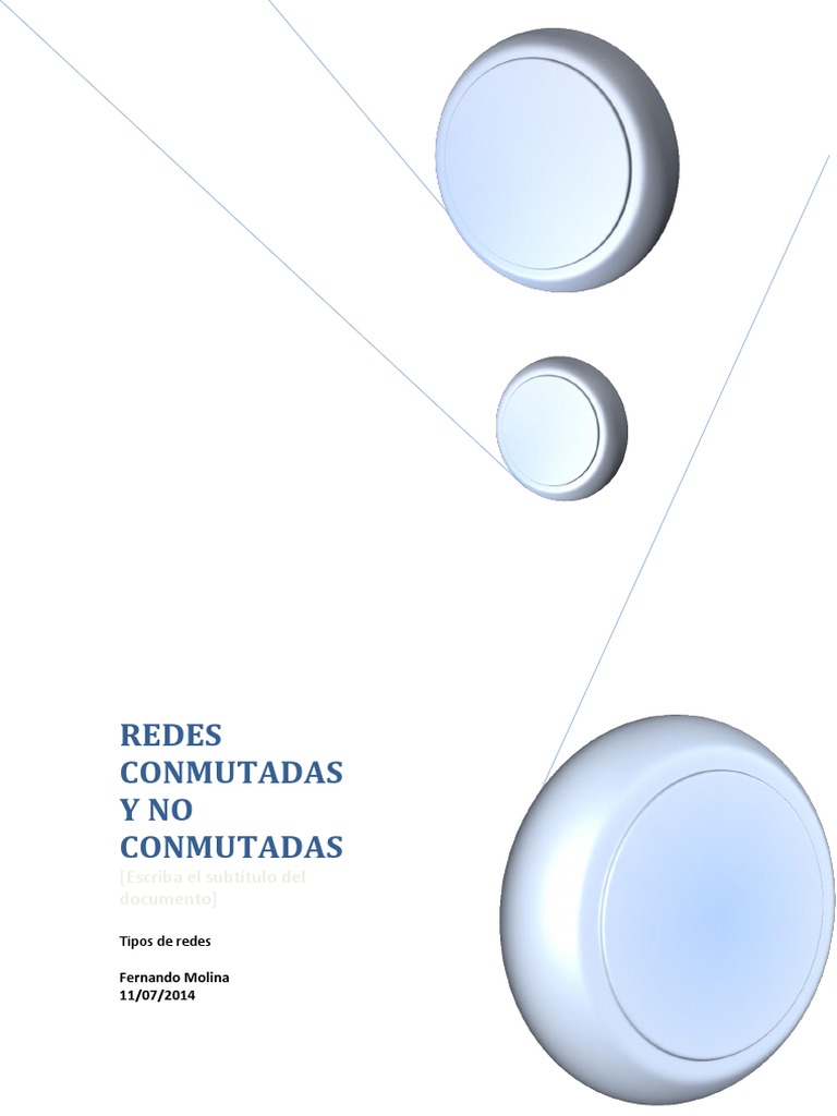 Tipos de redes: Redes conmutadas y no conmutadas | PDF | Controlador de interfaz de red | Red de ...