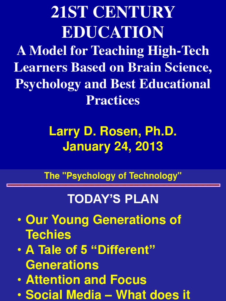 Larry D Rosen 20130124 | PDF | Metacognition | Educational Technology