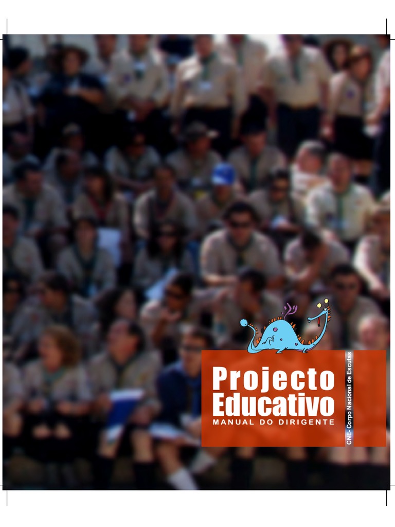 Cne - Projecto - Educativo - Manual - Do - Dirigente1 PDF | PDF | Adolescência | Juventude
