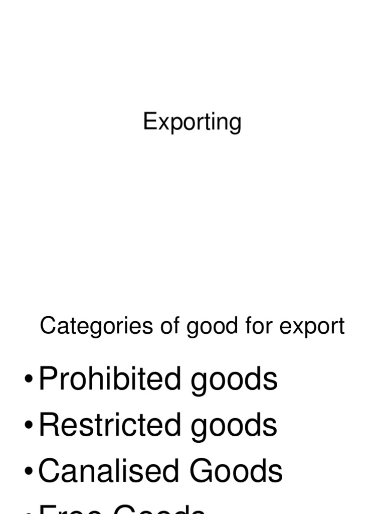 Types of Export goods | Good (Economics) | Exports