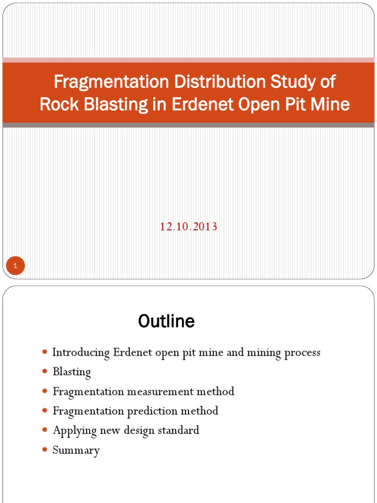 Fragmentation Distribution Study of Rock Blasting in Erdenet Open Pit ...