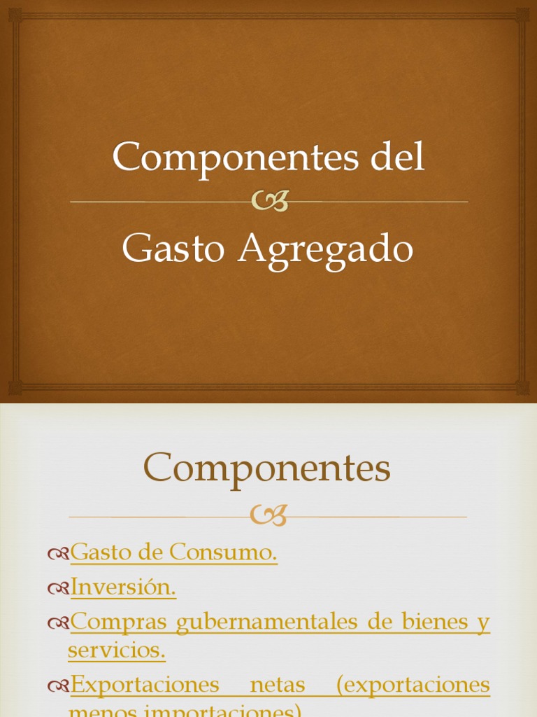 Componentes Del Gasto Agregado | PDF | Ahorro | Interés