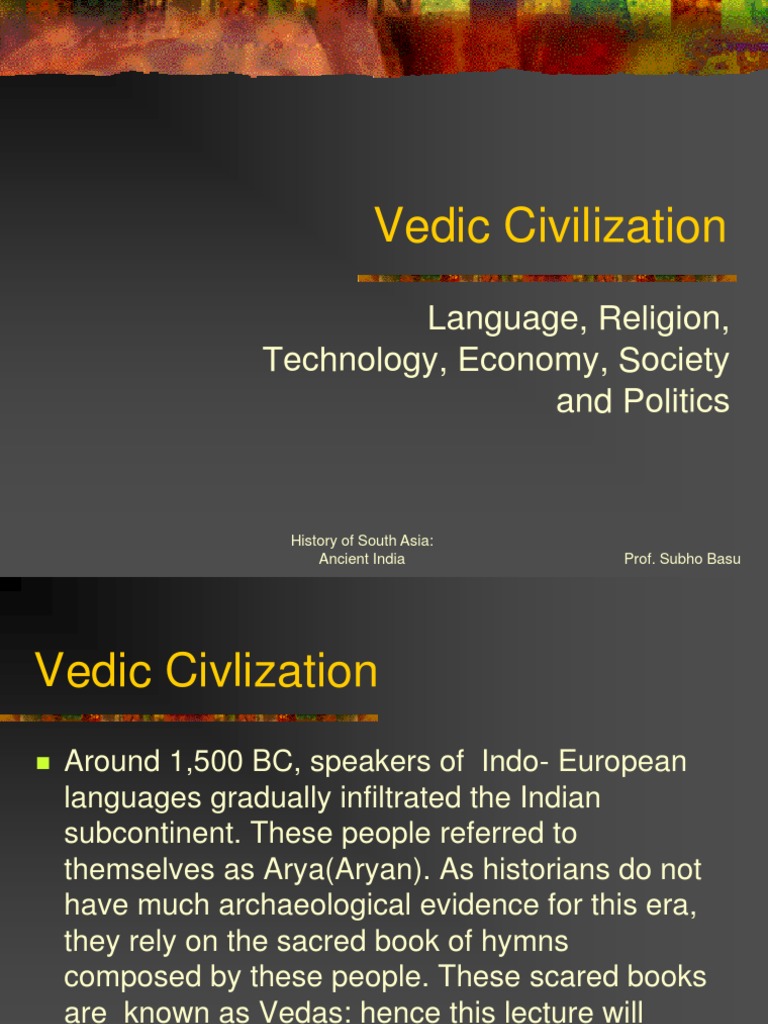 Vedic Civilization: Language, Religion, Technology, Economy, Society ...