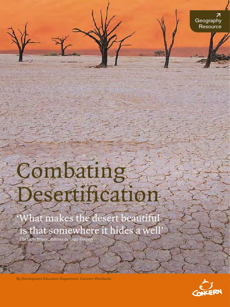 Combating Desertification: What Makes The Desert Beautiful Is That ...