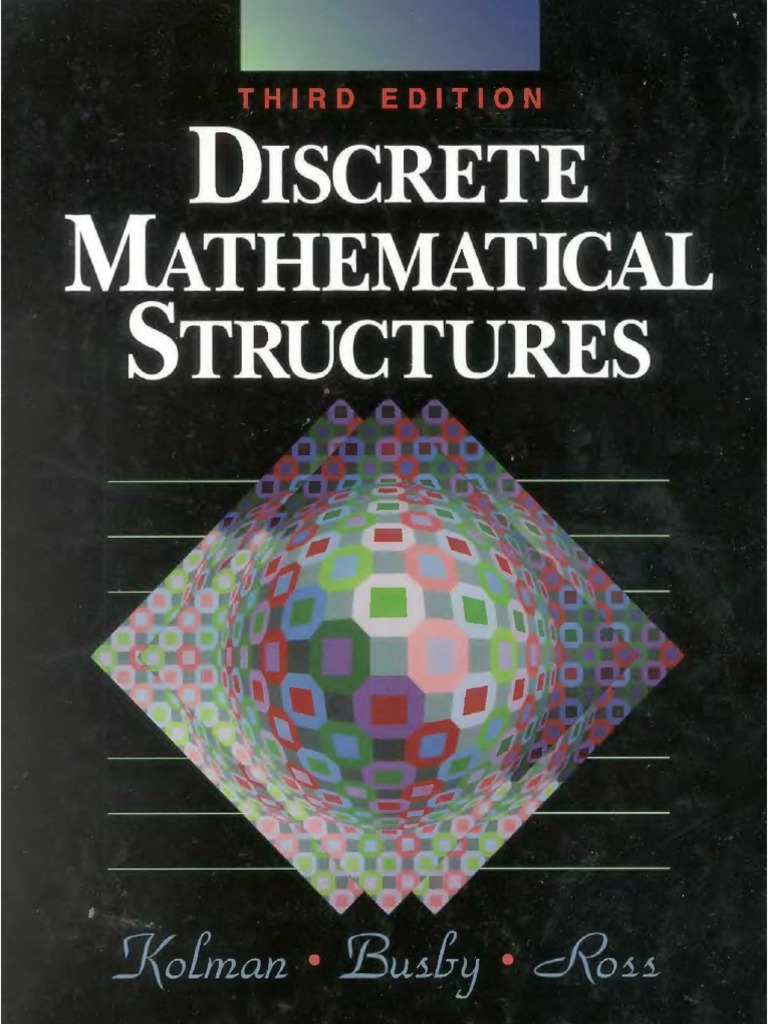 Discrete Mathematical Structures 3rd Ed - B. Kolman, Et Al., (Prentice ...