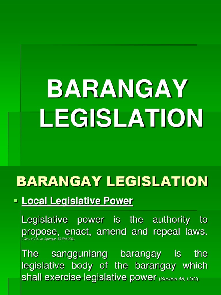 Barangay Legislation and Ordinances | PDF | Quorum | Local Ordinance
