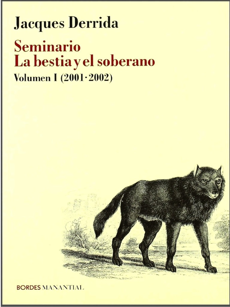 Derrida Seminario La Bestia y El Soberano 2001 2002 | PDF | Viajes y turismo