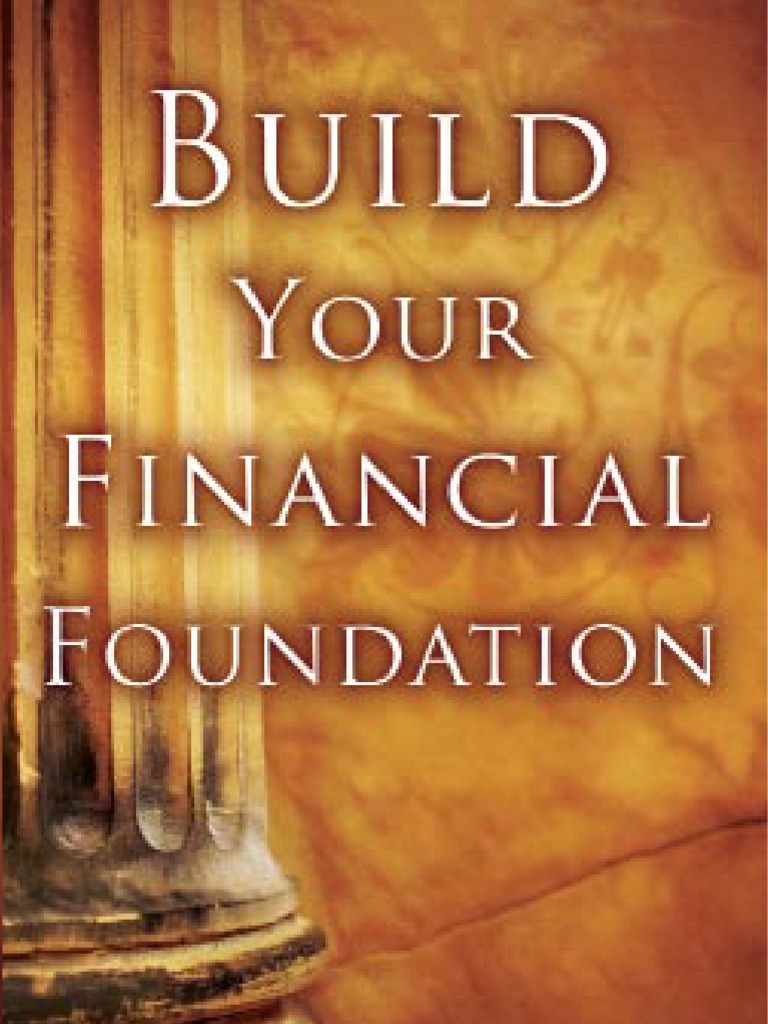 Build Your Financial Foundation | PDF