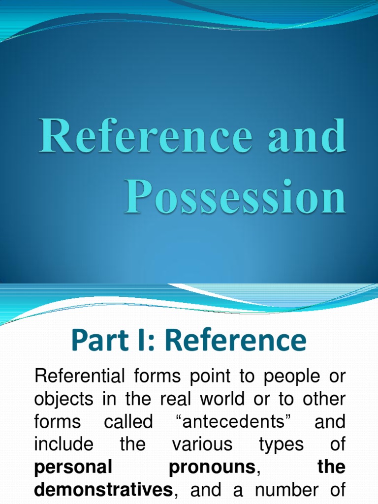 Forms that Express Reference | PDF | Pronoun | Grammatical Number