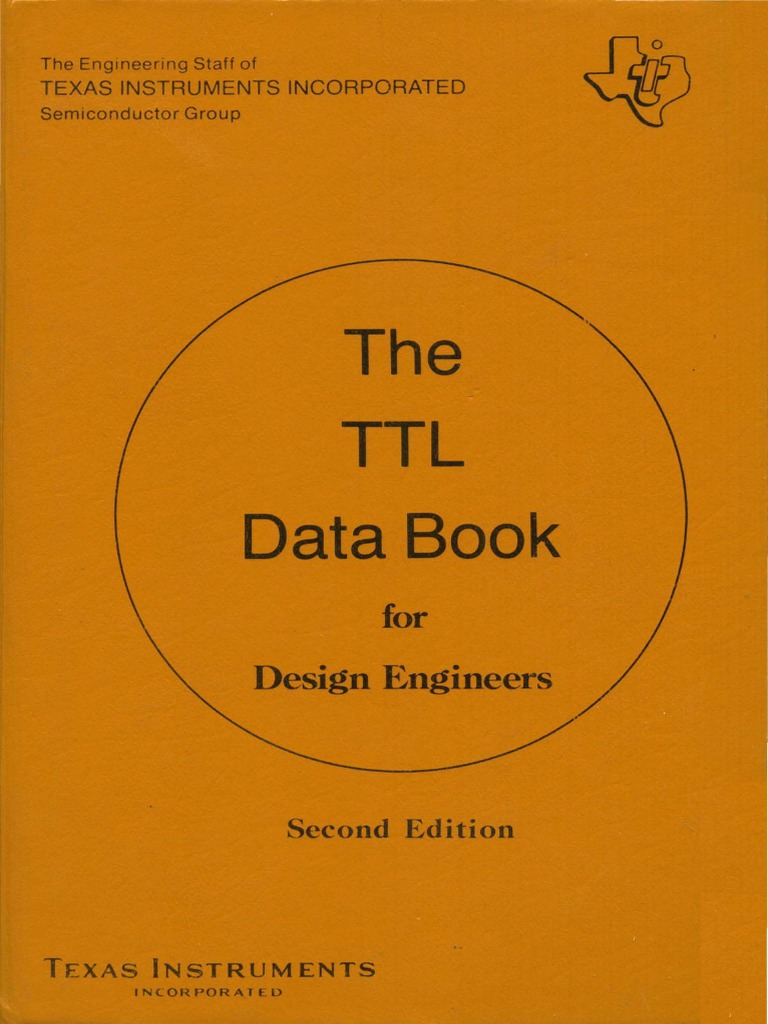 The TTL Data Book For Design Engineers 2ed 1981 | PDF | Integrated ...