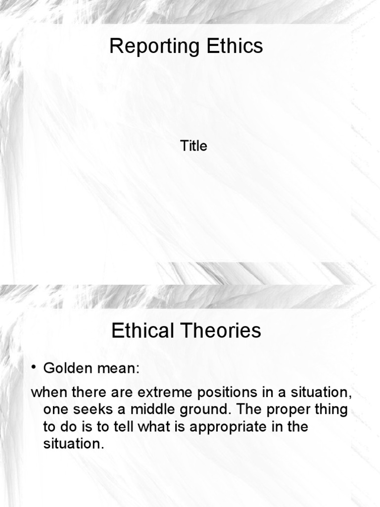 Reporting Ethics | PDF | Social Institutions | Social Science