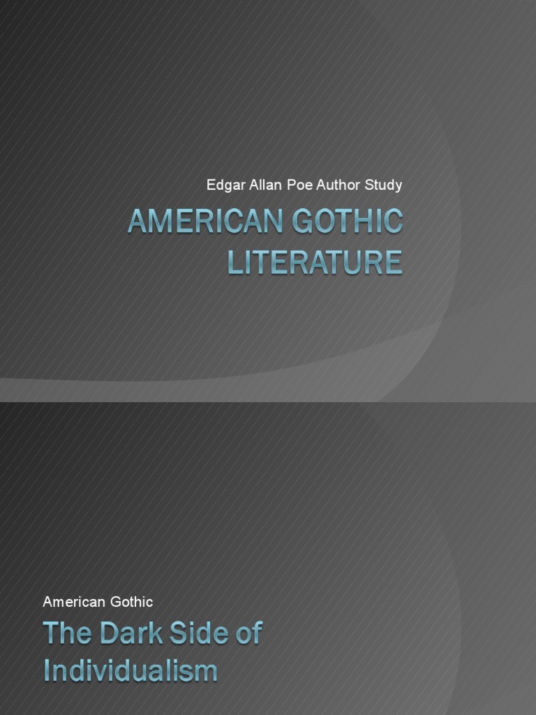 Edgar Allan Poe-Gothic Literature | PDF | Edgar Allan Poe | Gothic Fiction