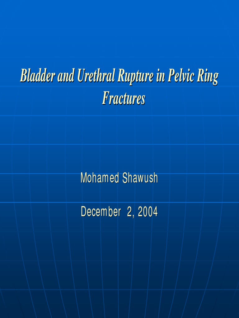 Bladder and Urethral Rupture in Pelvic Ring Fractures | PDF | Pelvis ...