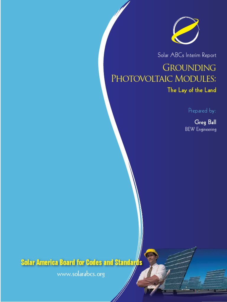 Grounding Photovoltaic Modules:: Solar America Board For Codes and ...