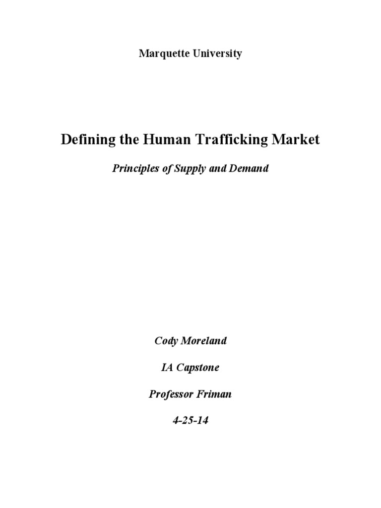 Defining The Market For Human Trafficking: Principles of Supply and ...