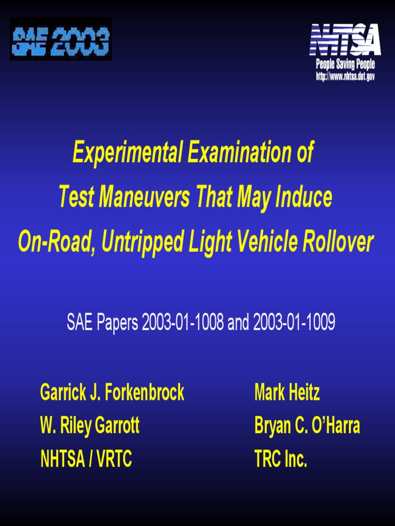 Experimental Examination of Test Maneuvers That May Induce On-Road ...