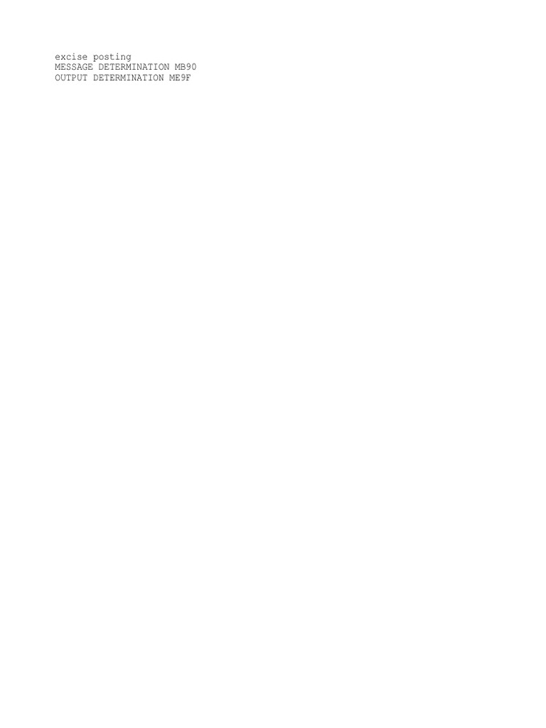 Excise Posting Message Determination Mb90 Output Determination Me9F | PDF