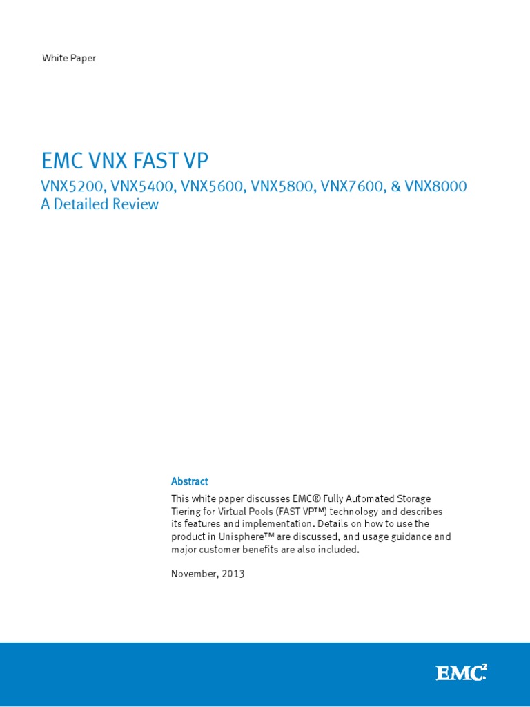 Emc VNX Fast VP: VNX5200, VNX5400, VNX5600, VNX5800, VNX7600, & VNX8000 ...