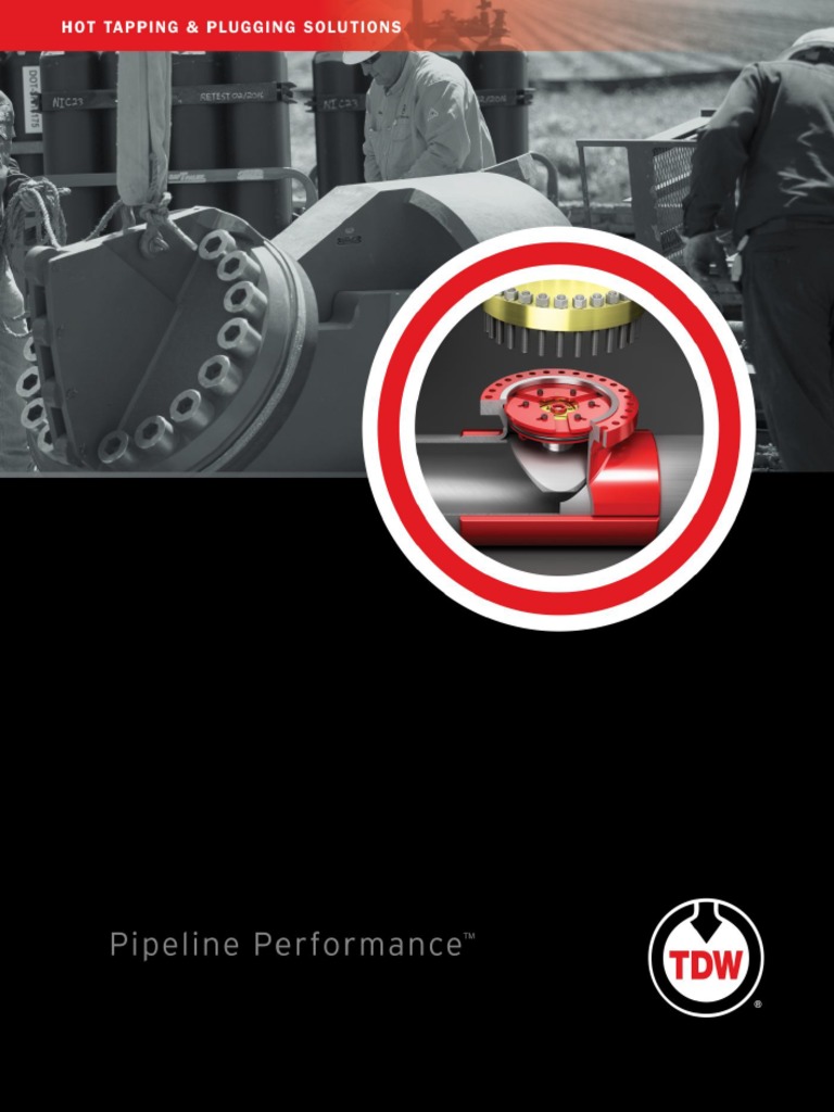 TDW Hot Tapping and Plugging Solutions | PDF | Engineering | Mechanical ...