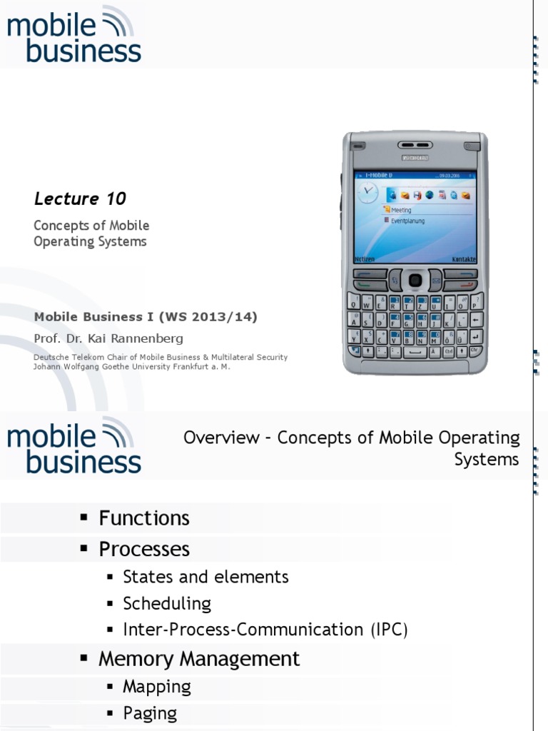 Concepts of Mobile Operating Systems: Mobile Business I (WS 2013/14 ...