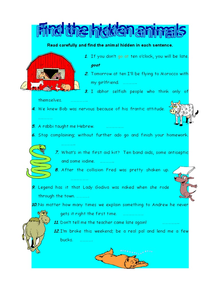 Read Carefully and Find The Animal Hidden in Each Sentence.: Go at | PDF
