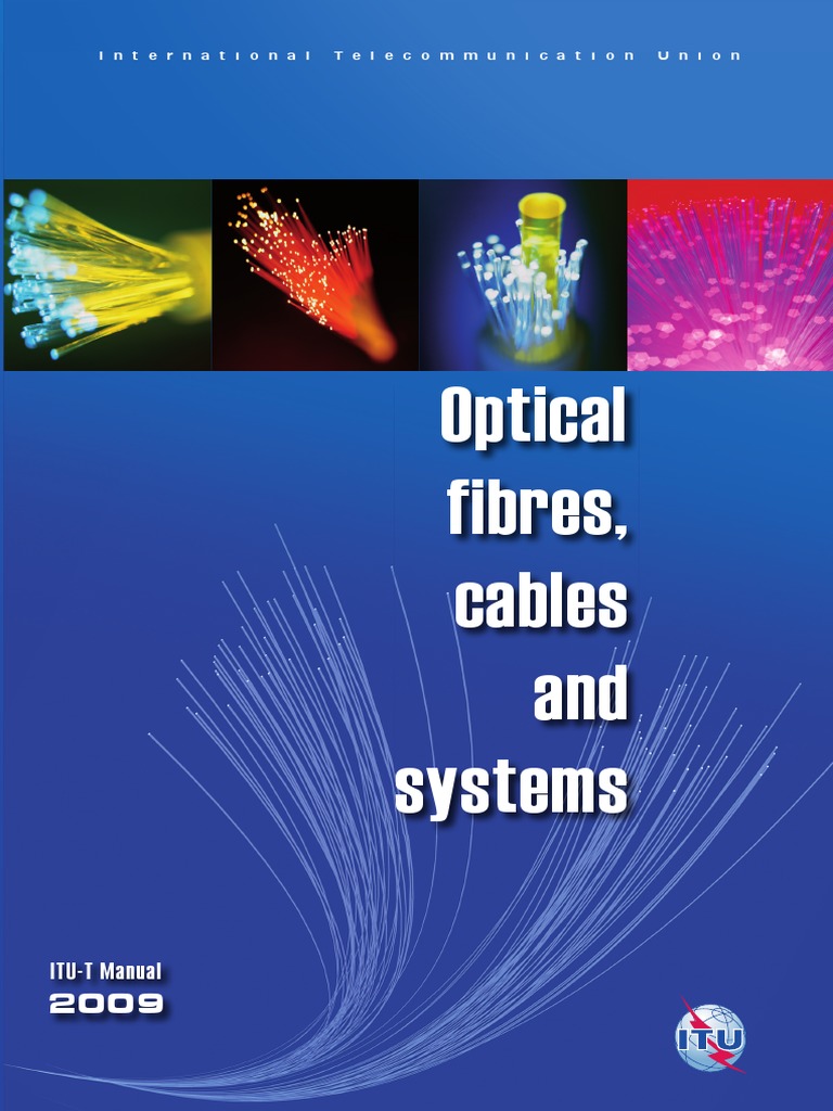Itu-t-2009-Optical Fibres Cables and Systems | PDF | Wavelength ...