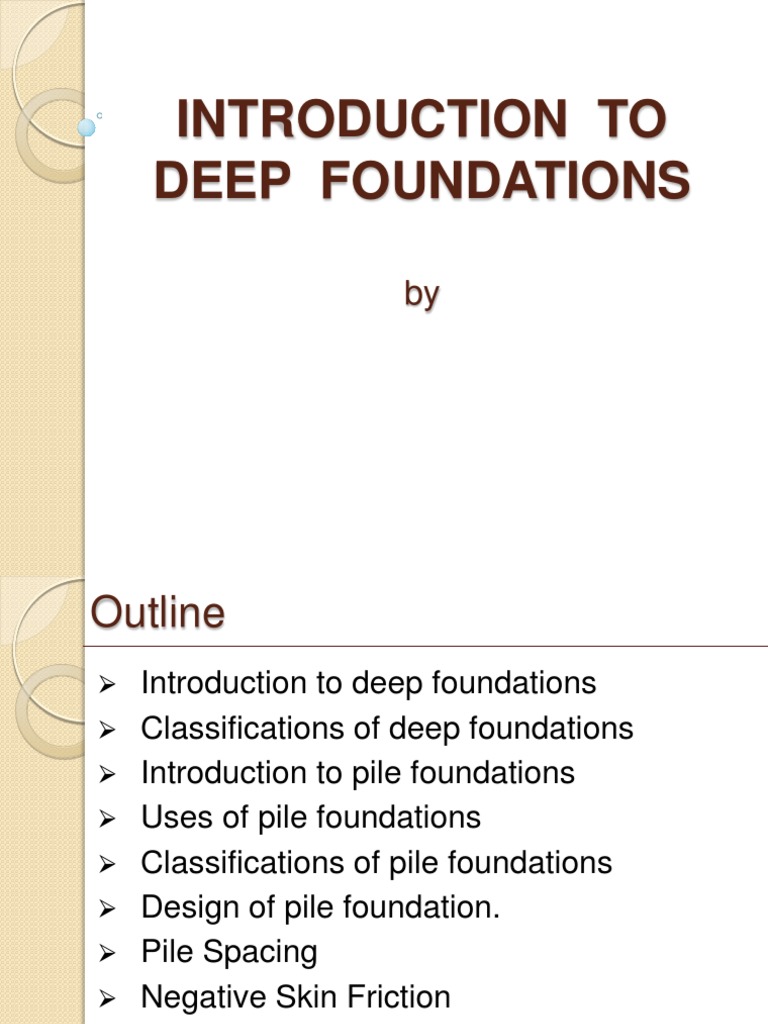 Pile Foundation Design | PDF | Deep Foundation | Foundation (Engineering)