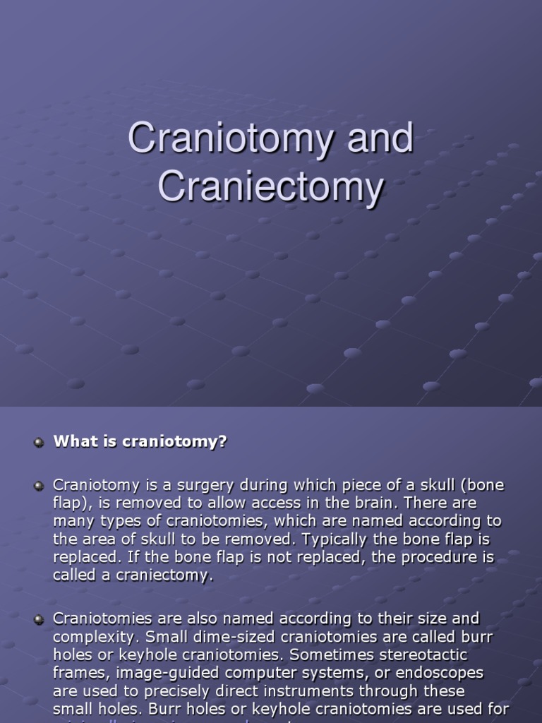 Craniotomy vs. Craniectomy Explained | PDF