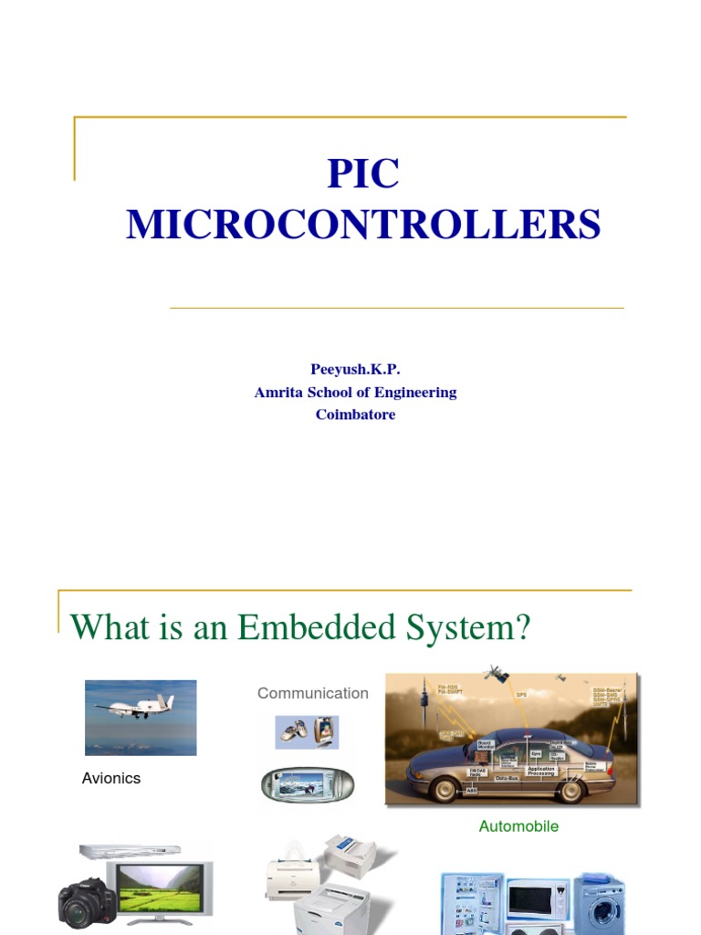 PIC Microcontrollers: Peeyush.K.P. Amrita School of Engineering ...