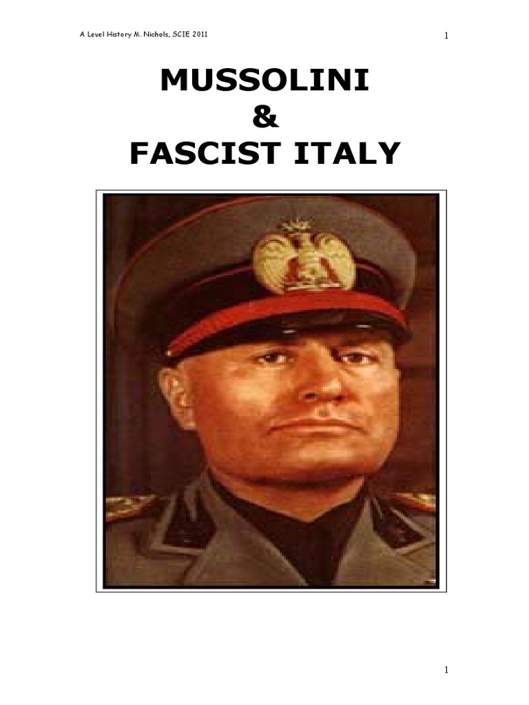 Mussolini & Fascist Italy: A Level History M. Nichols, SCIE 2011 | PDF ...