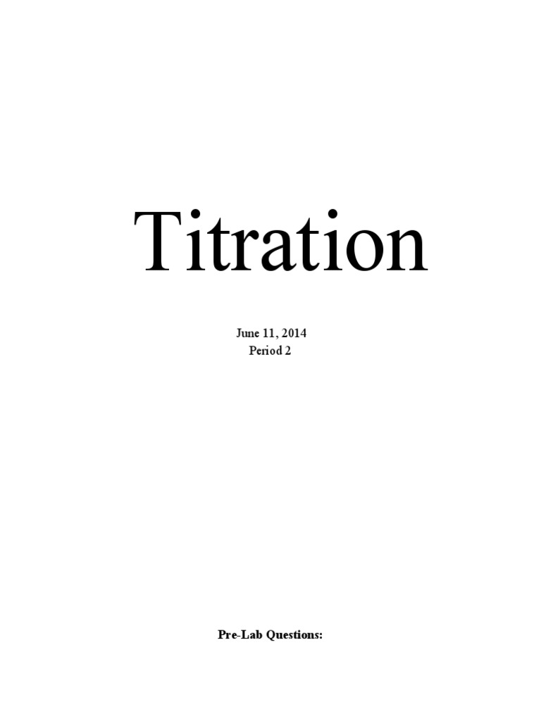 Titration Lab Report | PDF | Titration | Chemistry