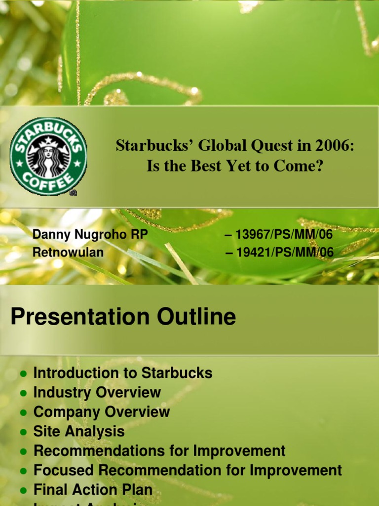 Starbucks' Global Quest in 2006: Is The Best Yet To Come?: Danny ...
