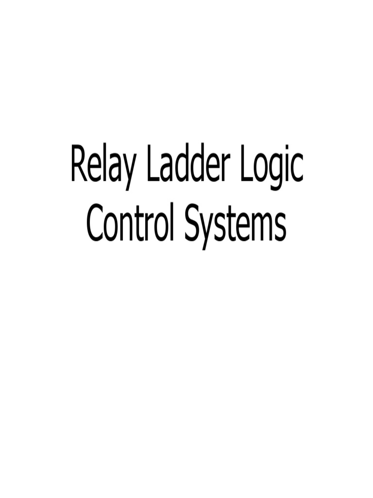 Relay Ladder Logic Control Systems | PDF | Relay | Switch