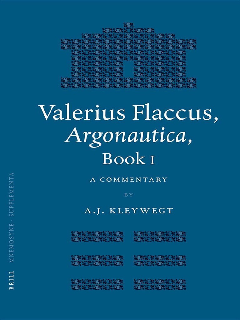 Valerius Flaccus, Argonautica, Book I - A Commentary - A. J. Kleywegt ...