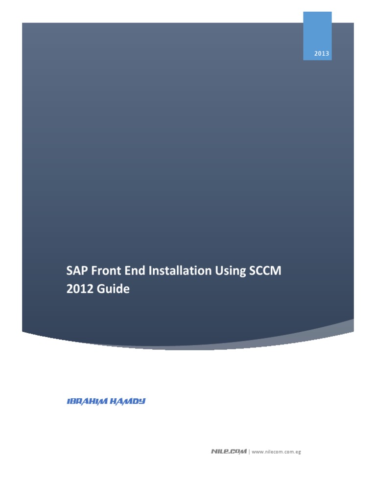 SAP Front End Installation Using SCCM 2012 Guide | PDF | Installation (Computer Programs ...