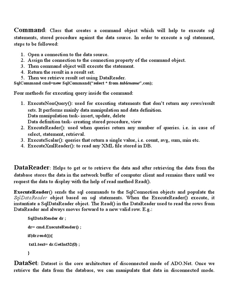 Command: Sqlcommand CMD New Sqlcommand ("Select From Tablename",Con ...