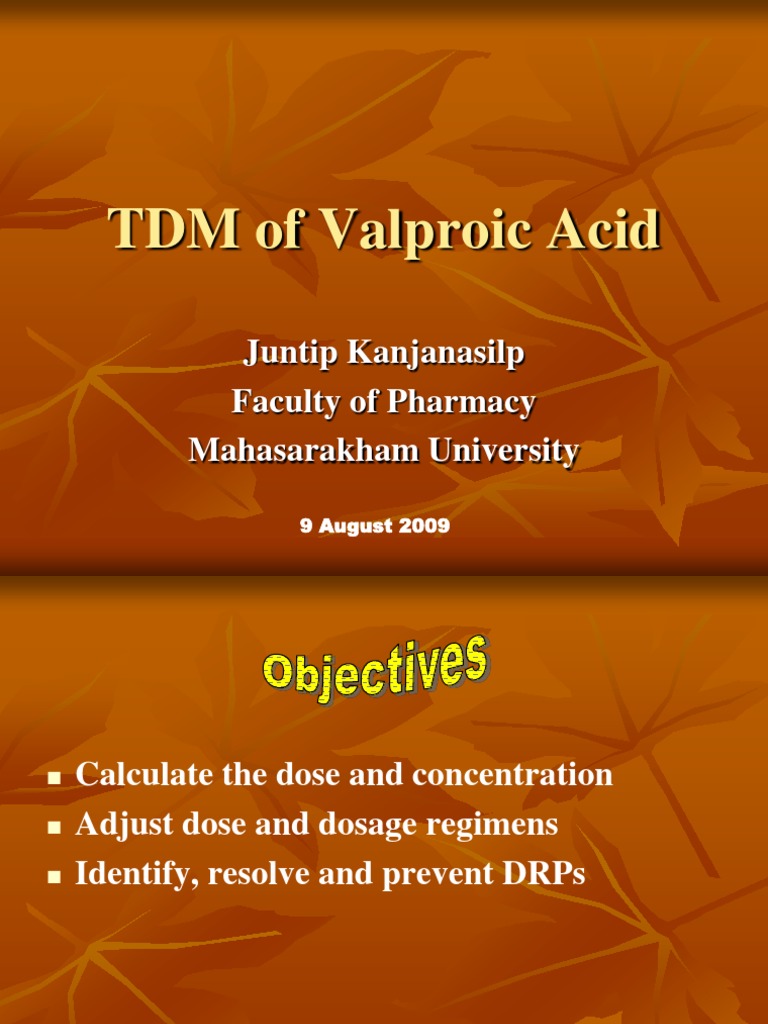 Valproic Acid TDM Guidelines and Dosing | PDF | Pharmaceutical Sciences ...