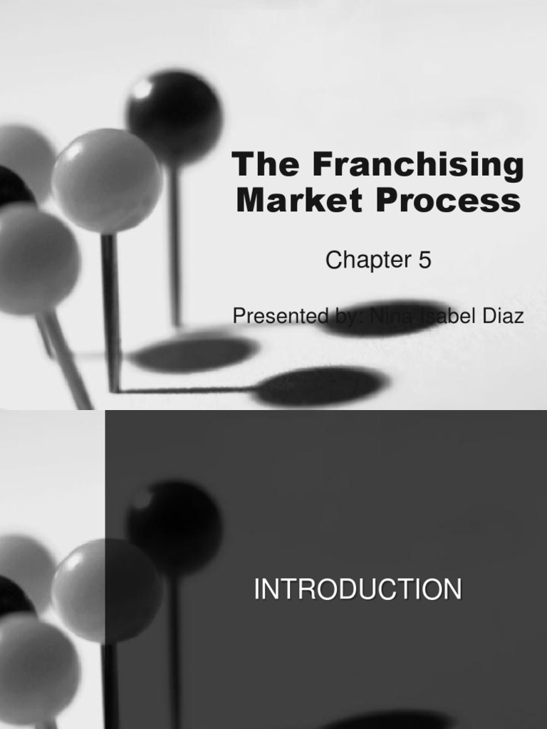 Chapter 5 - Franchise Market Process | PDF | Franchising | Strategic ...