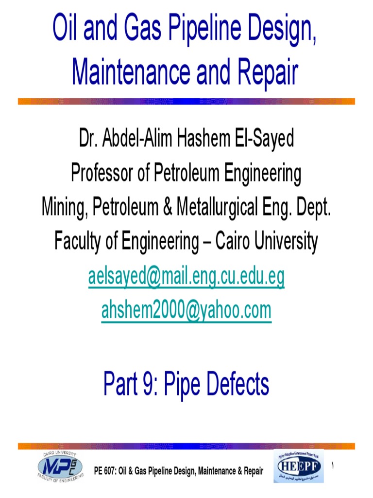 Oil and Gas Pipeline Design, Maintenance and Repair: Part 9: Pipe ...