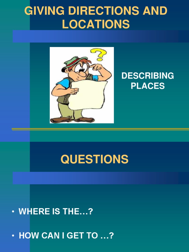 Giving Directions and Locations: Describing Places | PDF