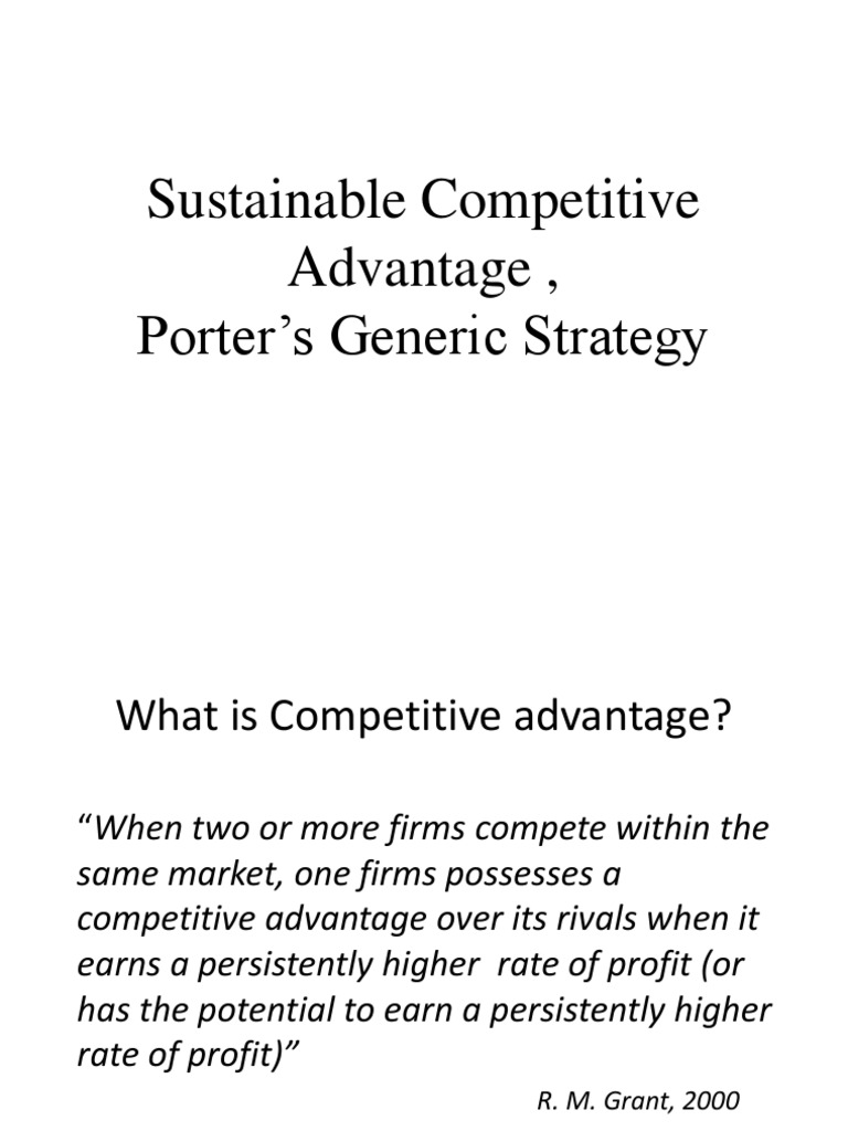 Sustainable Competitive Advantage | Competitive Advantage | Strategic ...
